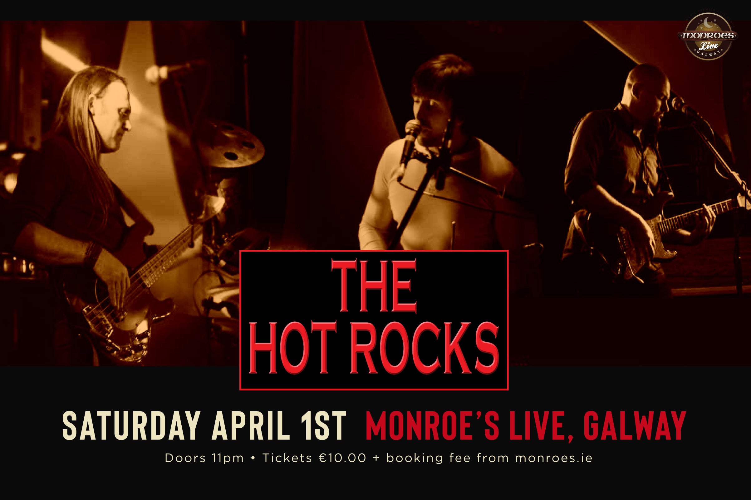 The Hot Rocks – monroesgalway